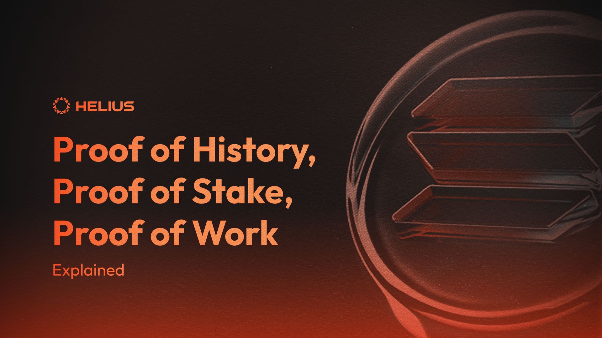 Proof of History, Proof of Stake, Proof of Work - Explained