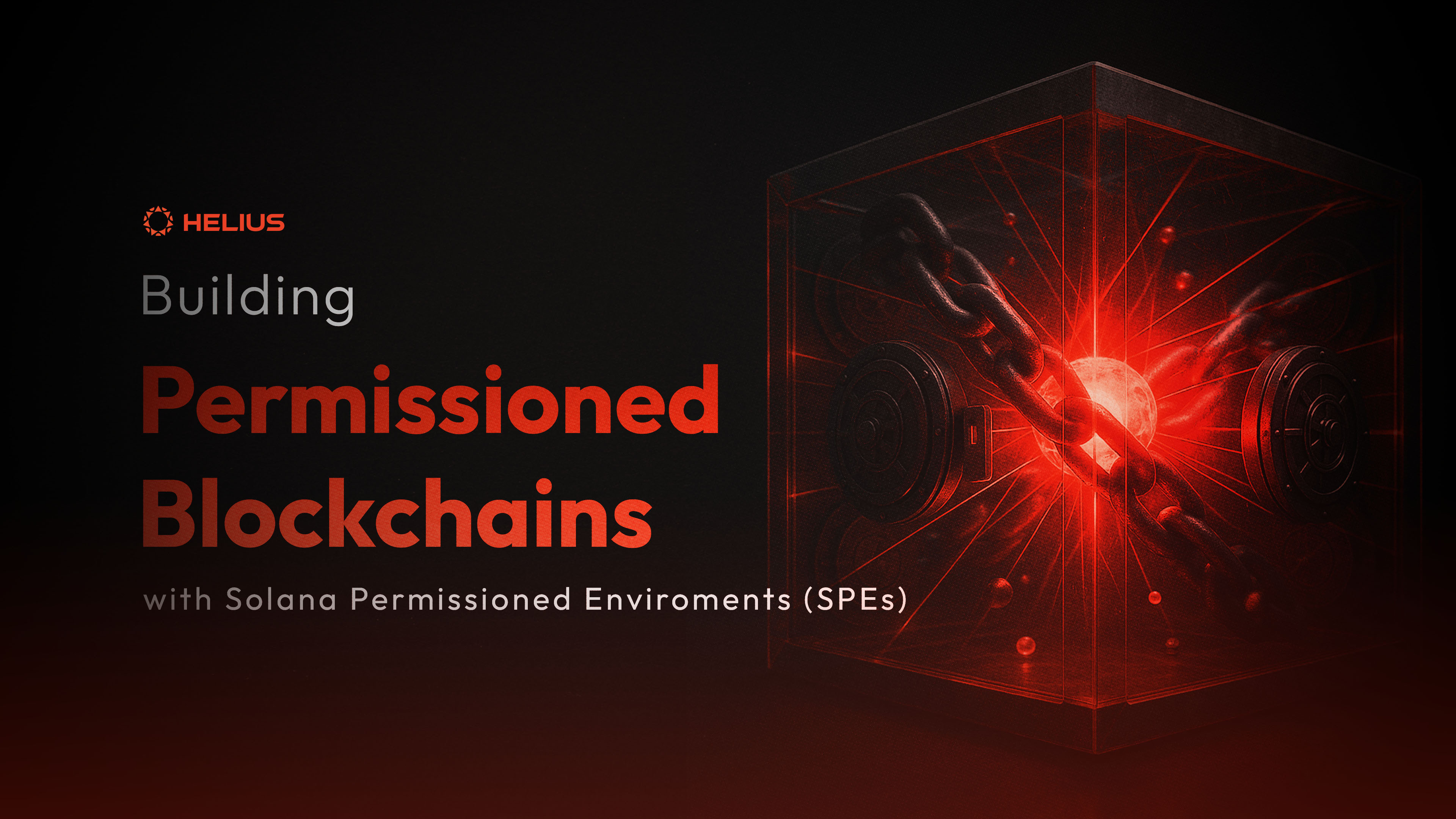 Building Permissioned Blockchains with Solana Permissioned Environments