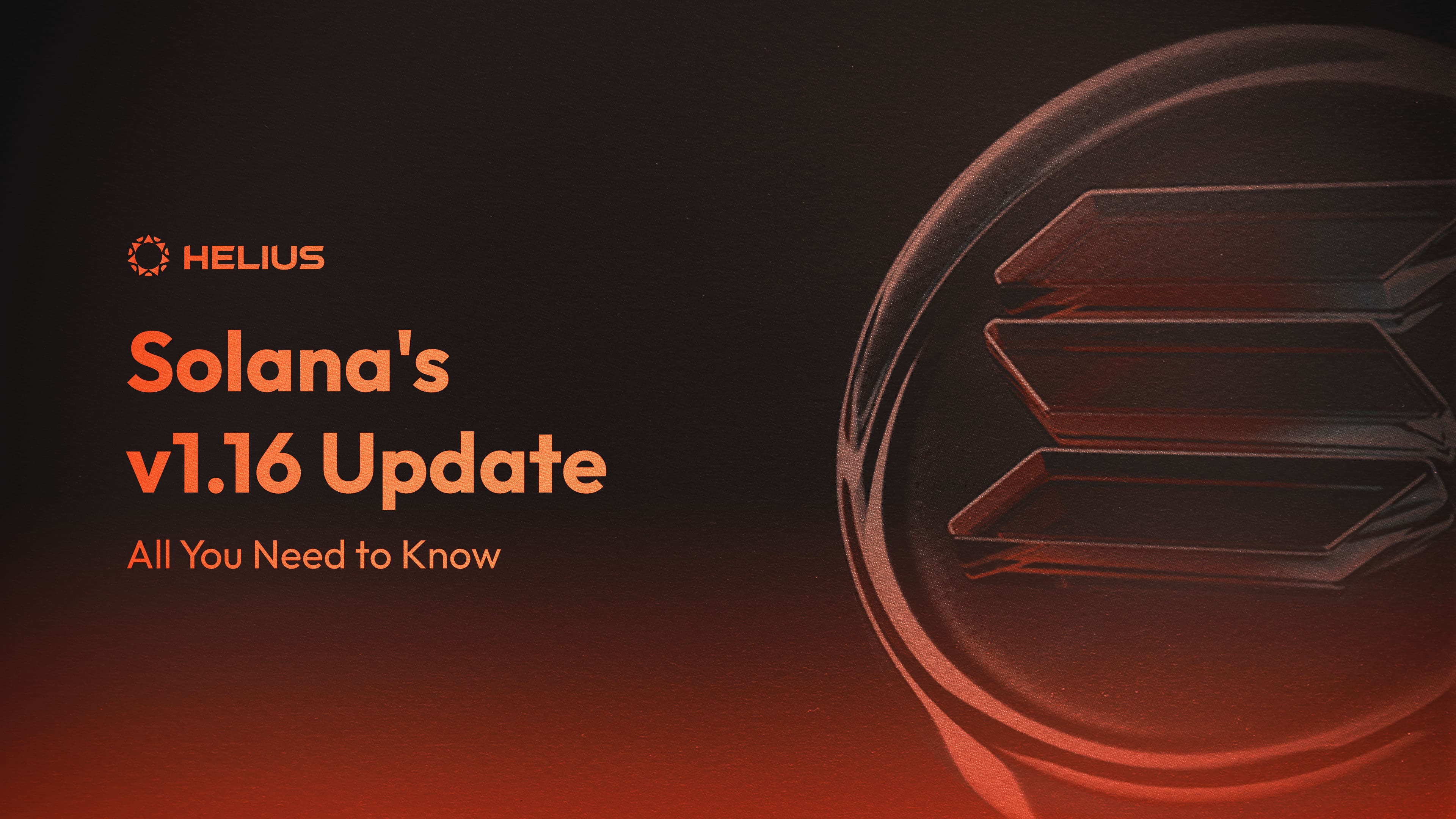 All You Need to Know About Solana's v1.16 Update