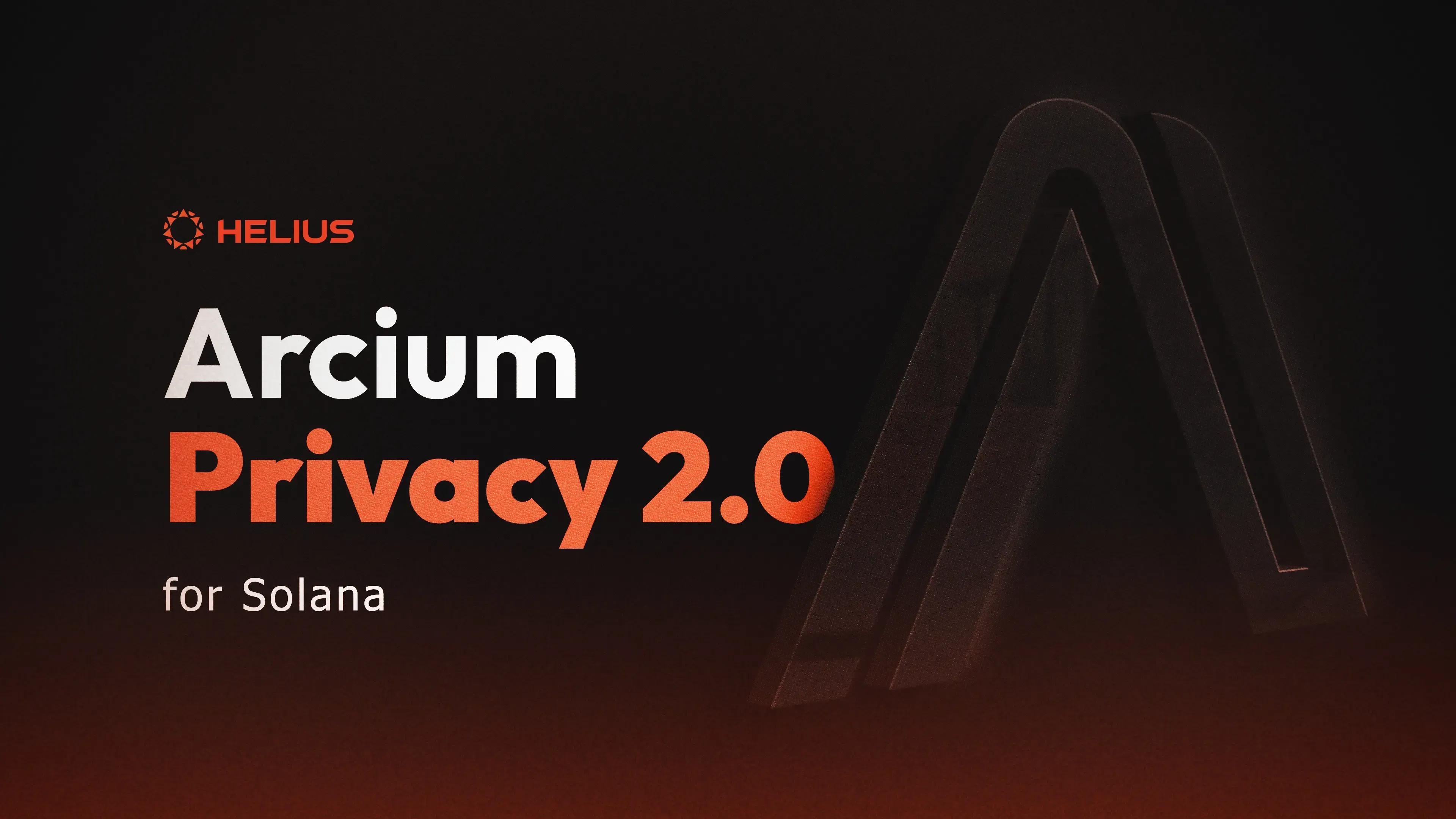 Arcium: Privacy 2.0 for Solana