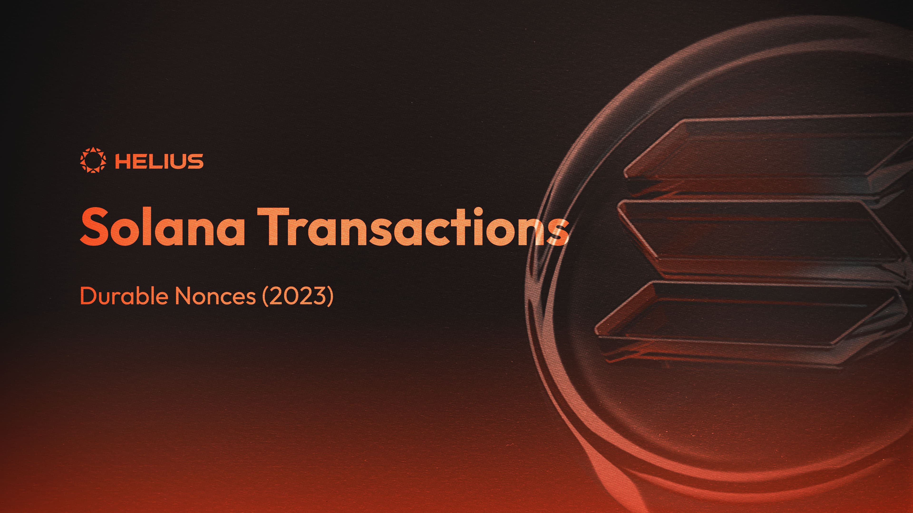 Solana Transactions: Durable Nonces (2023)